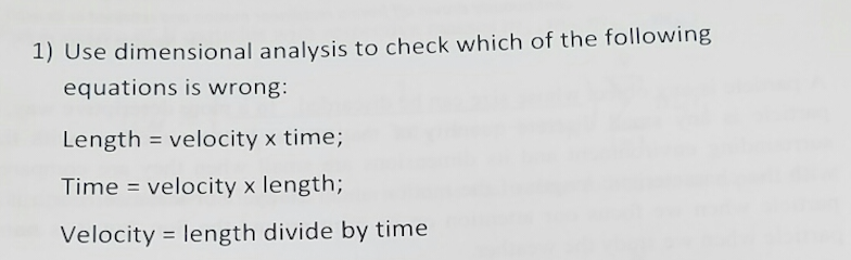 Solved Use dimensional analysis to check which of the | Chegg.com