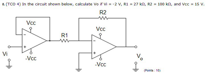 Solved In the circuit shown below, calculate V0 if vi = -2 | Chegg.com
