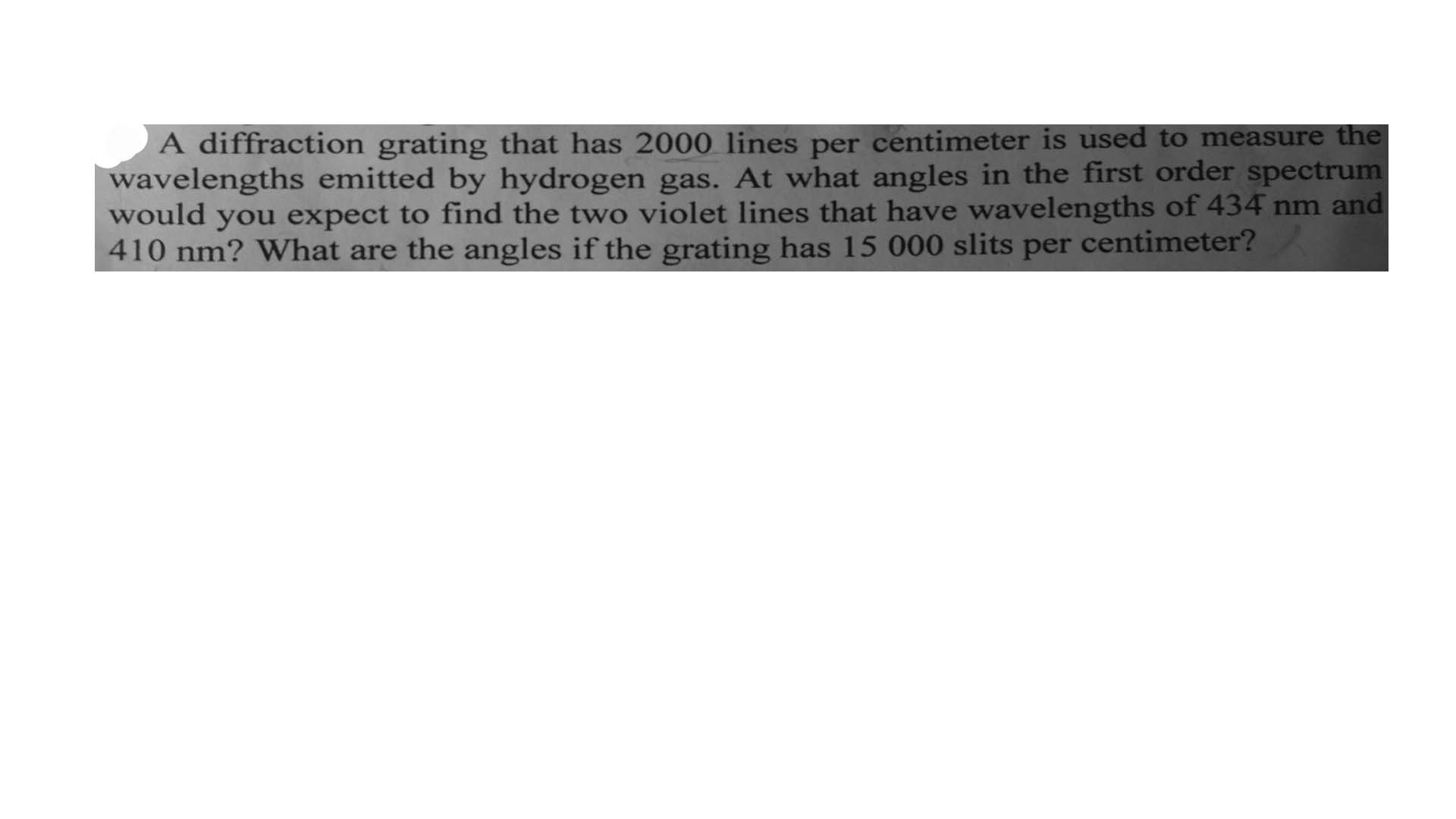 Solved A diffraction grating that has 2000 lines per | Chegg.com
