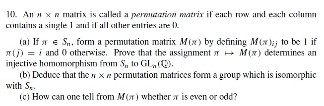 Solved 10. An n x n matrix is called a permutation matrix if | Chegg.com