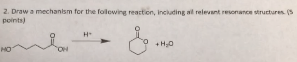 Solved 2. Draw a mechanism for the following reaction, | Chegg.com