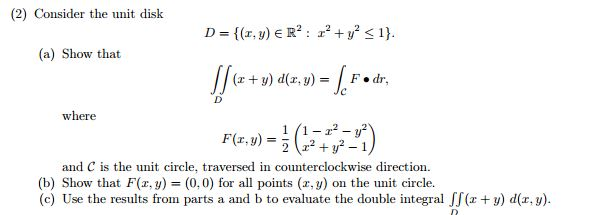 Solved (2) Consider the unit disk (a) Show that where and C | Chegg.com