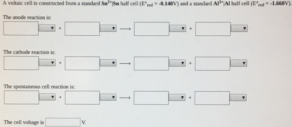 Solved A voltaic cell is constructed from a standard Sn2+Sn | Chegg.com