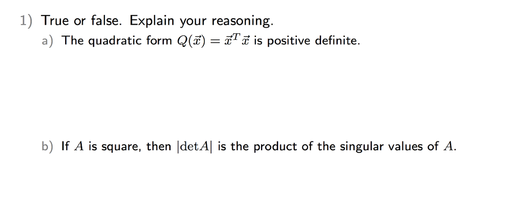 Solved True or false. Explain your reasoning. The quadratic | Chegg.com