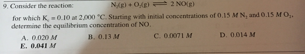 Solved Consider the reaction: N_2(g) + O_2(g) | Chegg.com