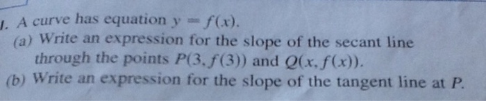 Solved 1. A curve has equation y = f(x).(a) Write an | Chegg.com