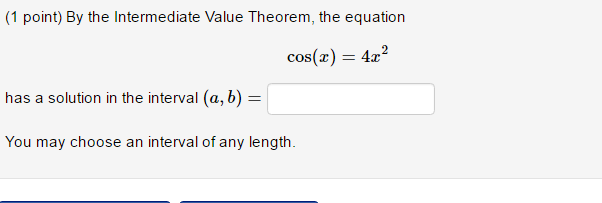 Solved By the Intermediate Value Theorem, the equation | Chegg.com