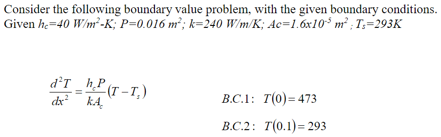 Solved Consider the following boundary value problem, with | Chegg.com