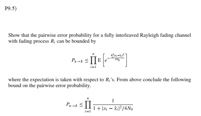 Solved Show that the pairwise error probability for a fully | Chegg.com