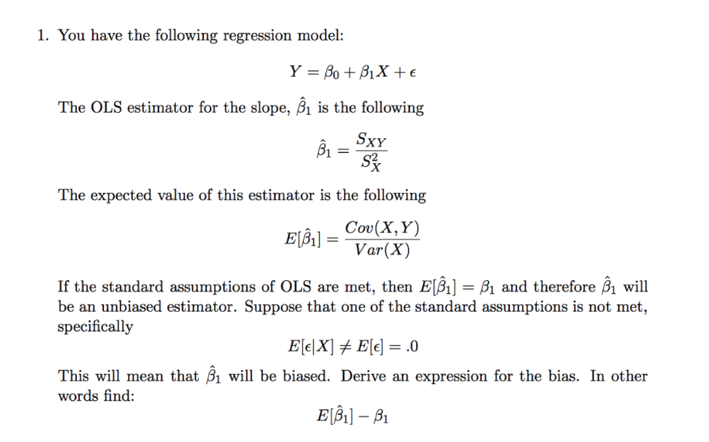 Solved 1 You Have The Following Regression Model The Ols