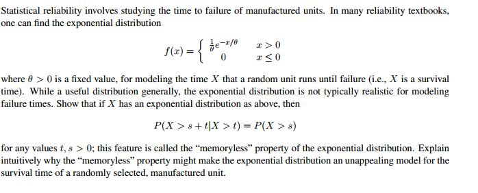 Solved Statistical reliability involves studying the time to | Chegg.com