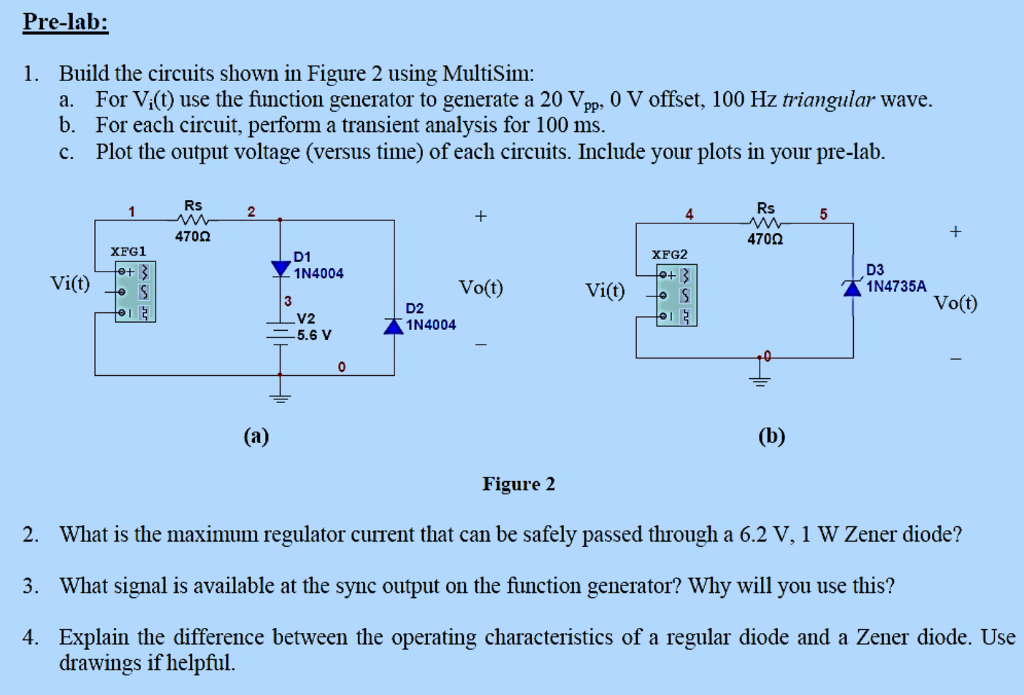 Solved Pre-lab: 1. Build the circuits shown in Figure 2 | Chegg.com