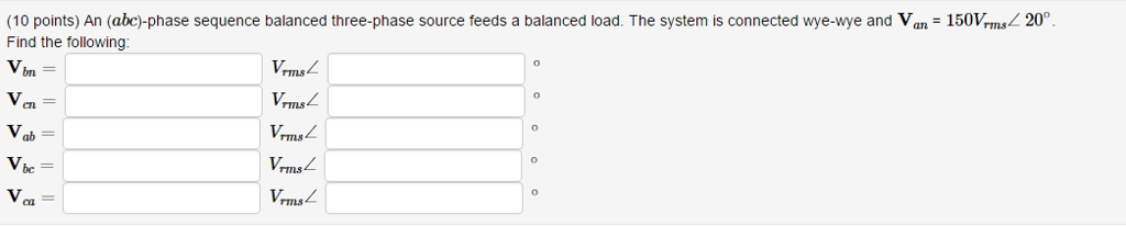 Solved An (abc)-phase sequence balanced three-phase source | Chegg.com