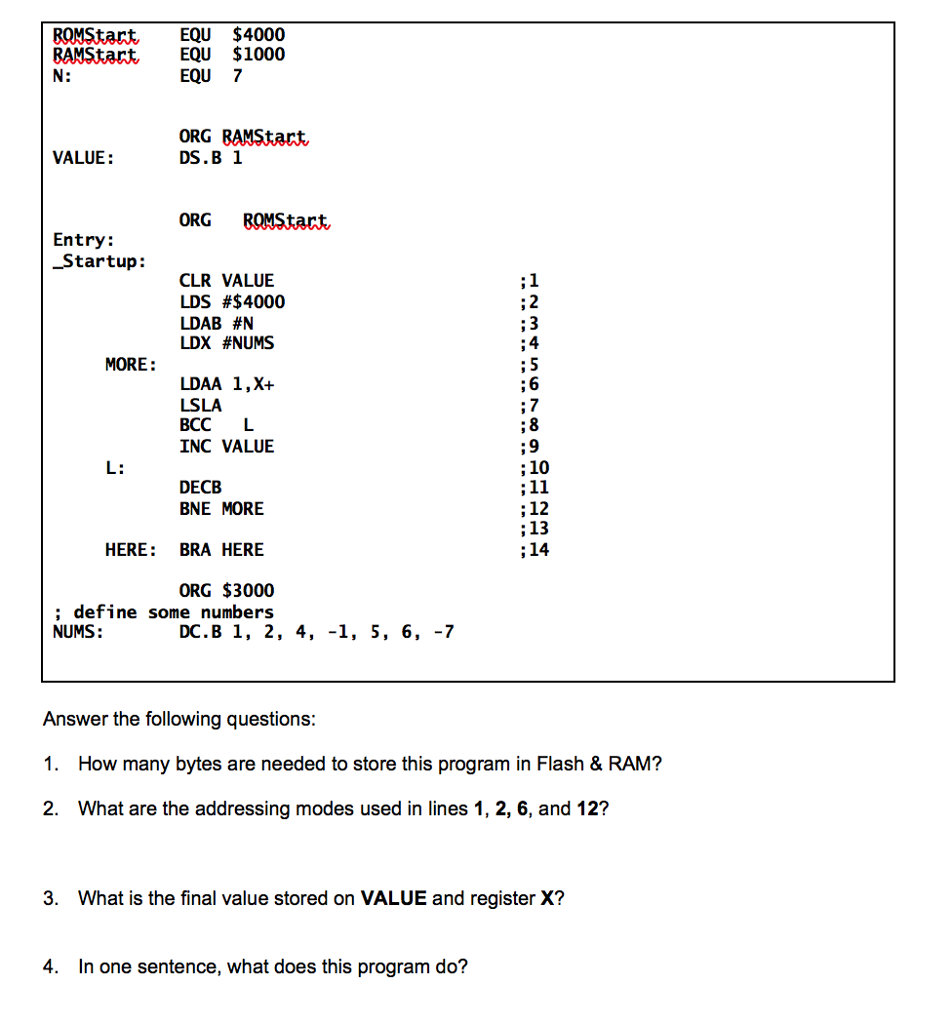 ROMStart EQU$4000 BAMStart EQU $1000 EQU 7 ORG | Chegg.com