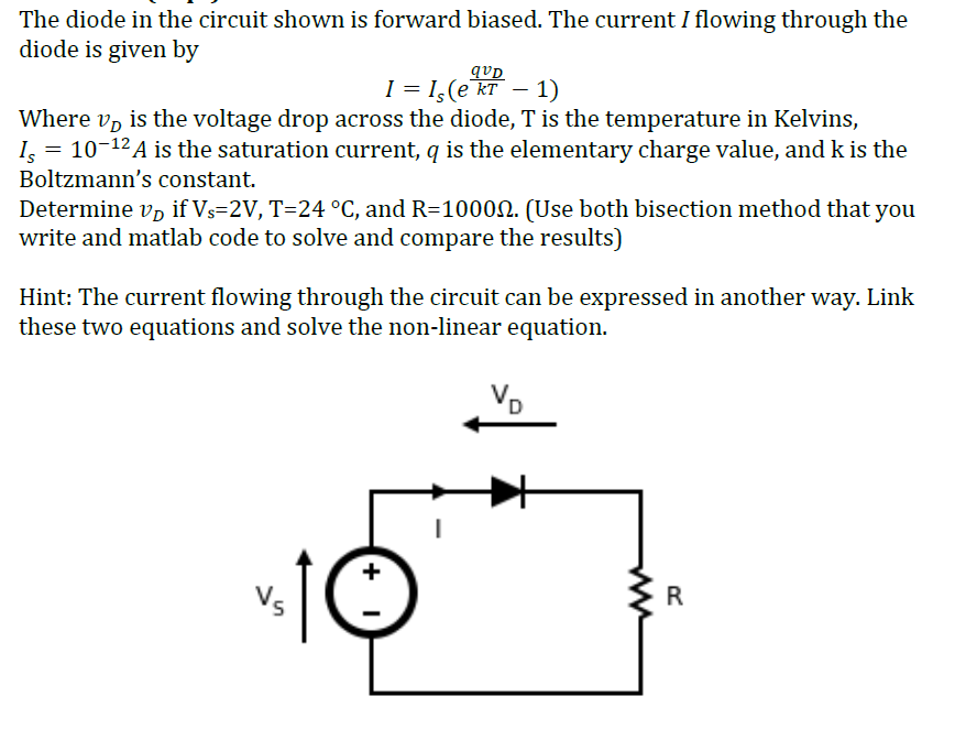 The diode in the circuit shown is forward biased. The | Chegg.com