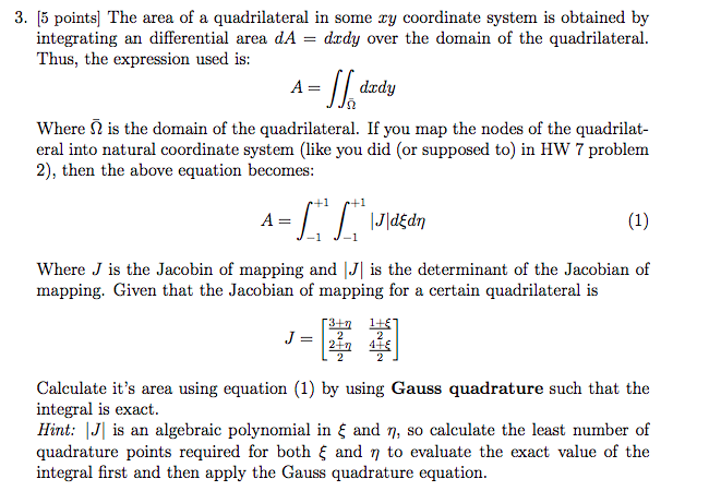 Solved 3. [5 points] The area of a quadrilateral in some xy | Chegg.com