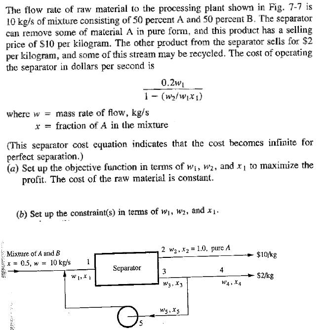 The flow rate of raw material to the processing plant | Chegg.com