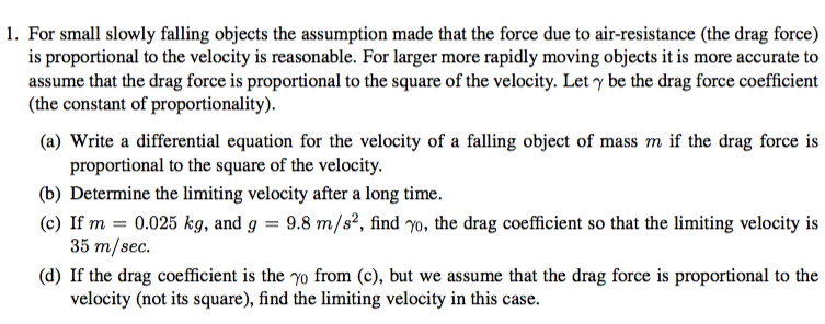 Solved For small slowly falling objects the assumption made | Chegg.com
