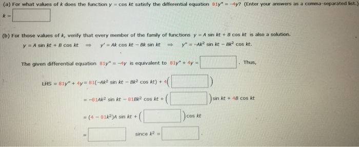Solved (a) For what values of k does the function y cos kt | Chegg.com