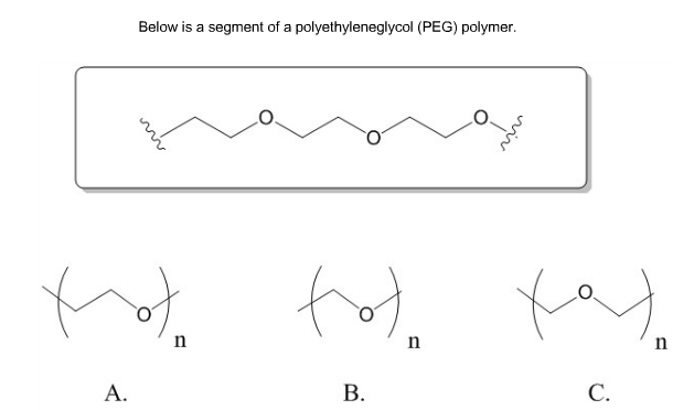 Solved Below is a segment of a polyethyleneglycol (PEG) | Chegg.com