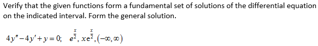 Solved Verify that the given functions form a fundamental | Chegg.com