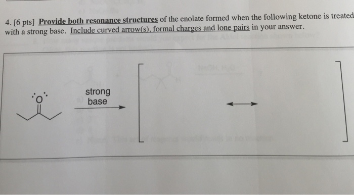 Solved Provide both resonance structures of the enolate | Chegg.com