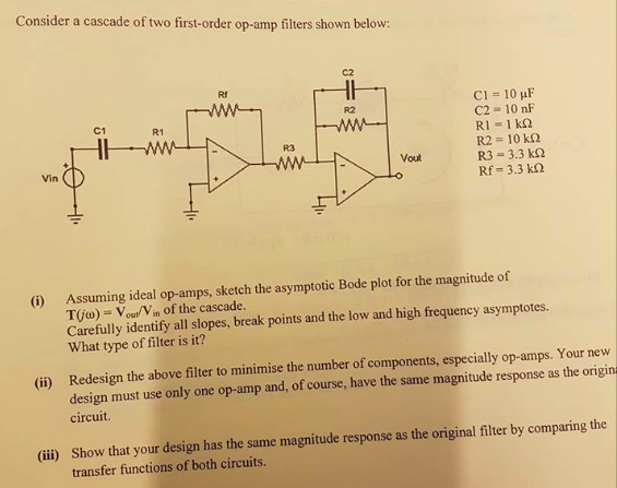 Solved Consider a cascade of two first-order op-amp filters | Chegg.com