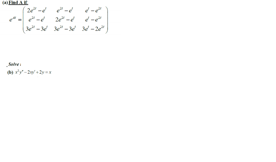 Solved 2t 2t 3e4-3e 3e-3e 3e-2e Solve i -2.ryナ2 | Chegg.com