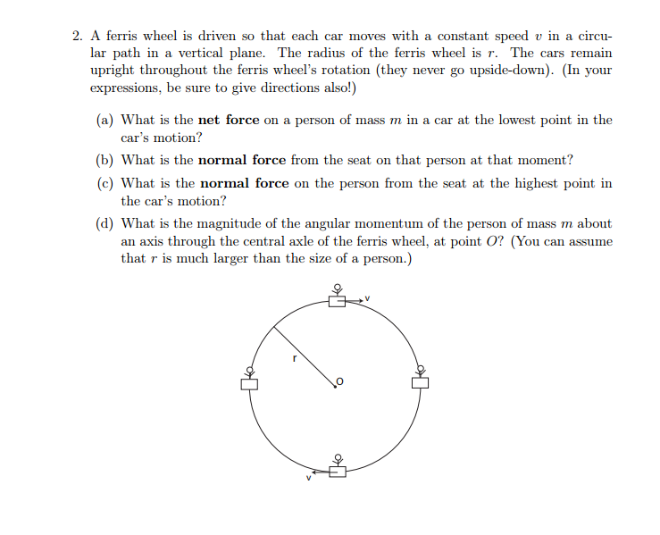 Solved A ferris wheel is driven so that each car moves with | Chegg.com