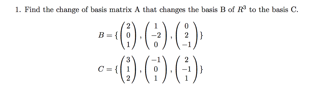 Solved Find the change of basis matrix A that changes the | Chegg.com