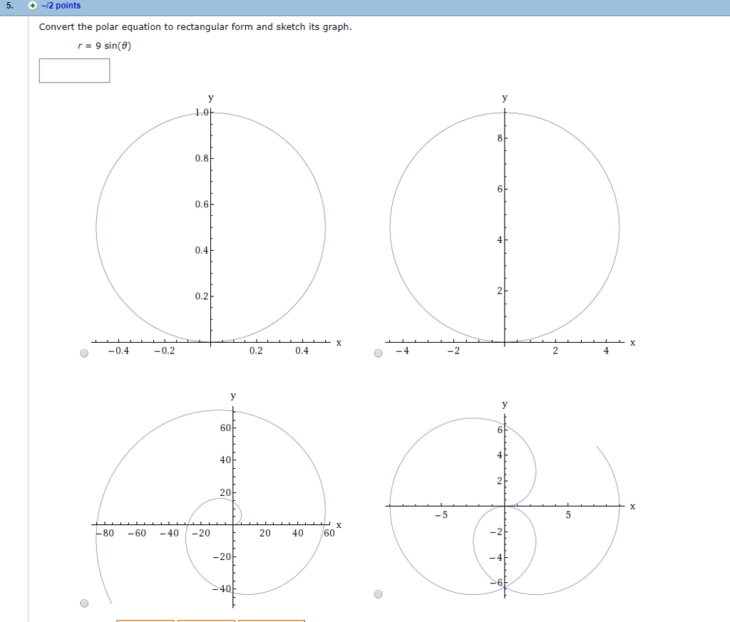 Solved 5. -12 points Convert the polar equation to | Chegg.com