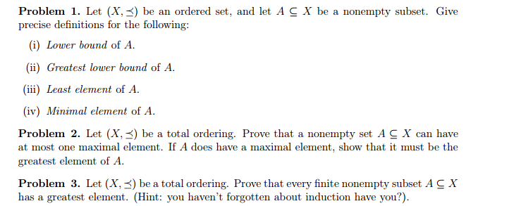 Solved Problem 1. Let (X,) be an ordered set, and let A C X | Chegg.com