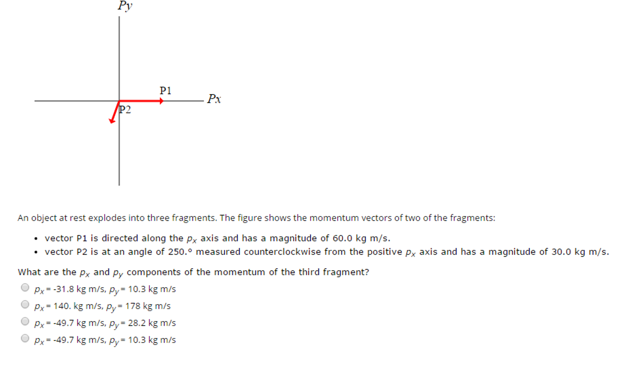 Solved An Object At Rest Explodes Into Three Fragments The 