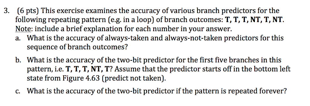 Solved This exercise examines the accuracy of various branch | Chegg.com