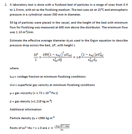 A laboratory test is done with a fluidized bed of | Chegg.com