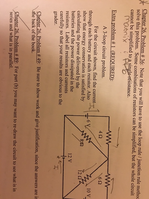Solved Note that you will have to use the loop rule/junction | Chegg.com