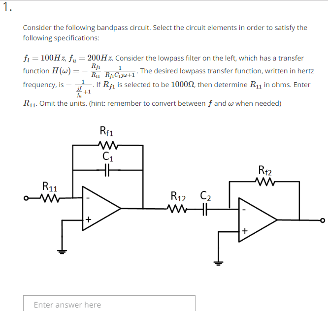 Solved Consider the following bandpass circuit. Select the | Chegg.com