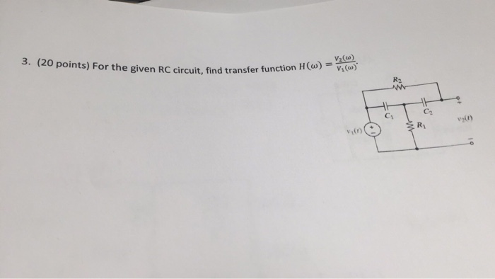Solved For the given RC Circuit, find transfer function | Chegg.com