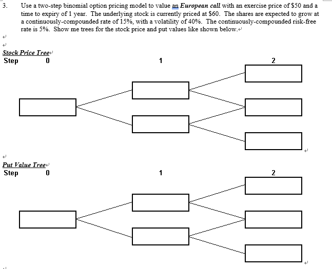 Solved Use a two-step binomial option pricing model to value | Chegg.com