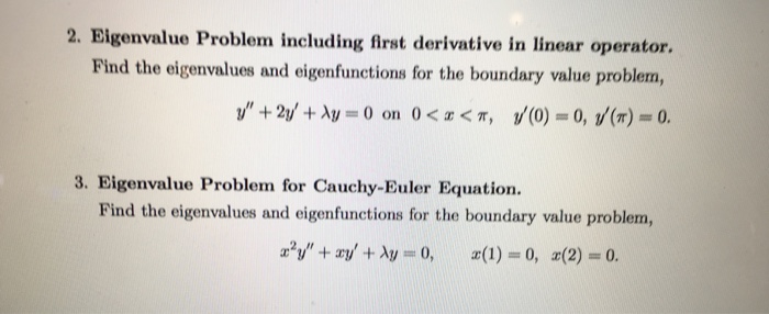 Solved Eigenvalue Problem Including first derivative in | Chegg.com