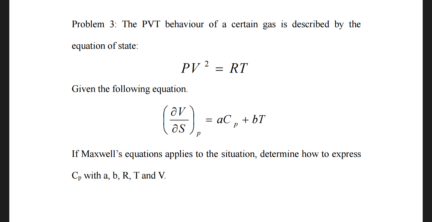 Solved The PVT behaviour of a certain gas is described by | Chegg.com