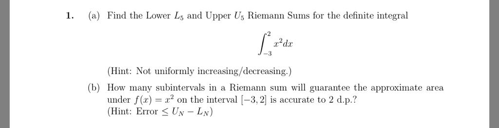 Solved 1. (a) Find the Lower L5 and Upper Us Riemann Sums | Chegg.com