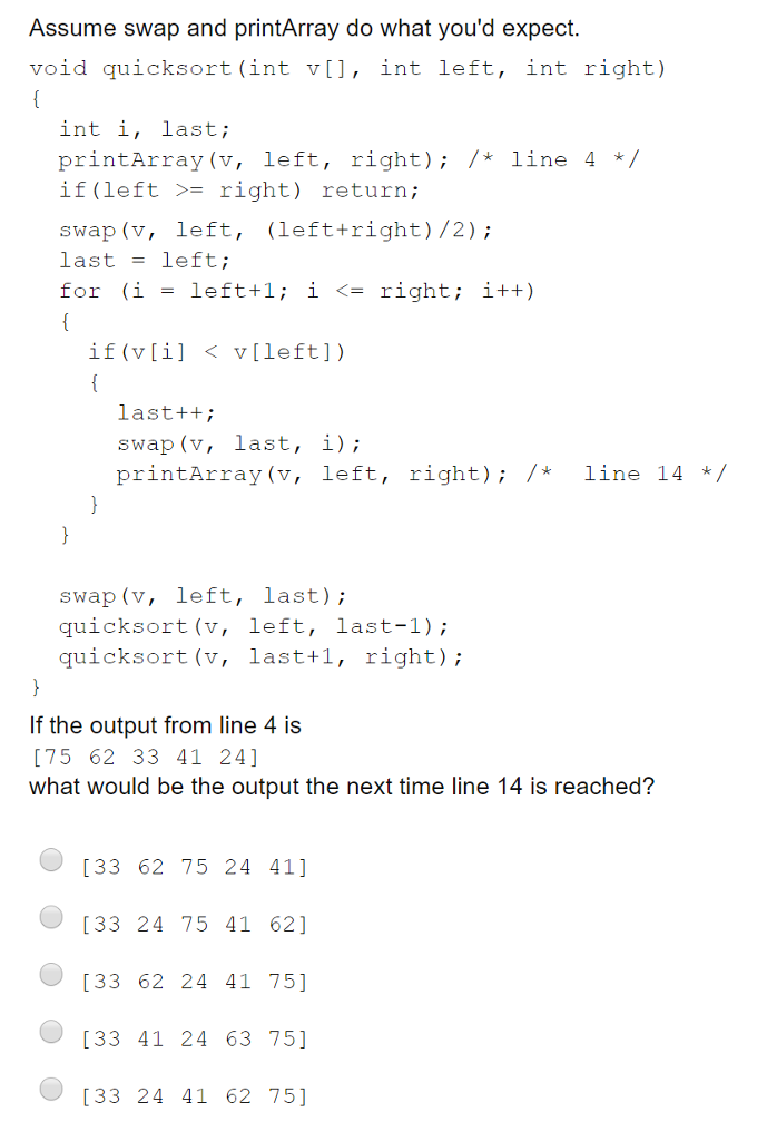 Solved Assume swap and printArray do what you'd expect void | Chegg.com