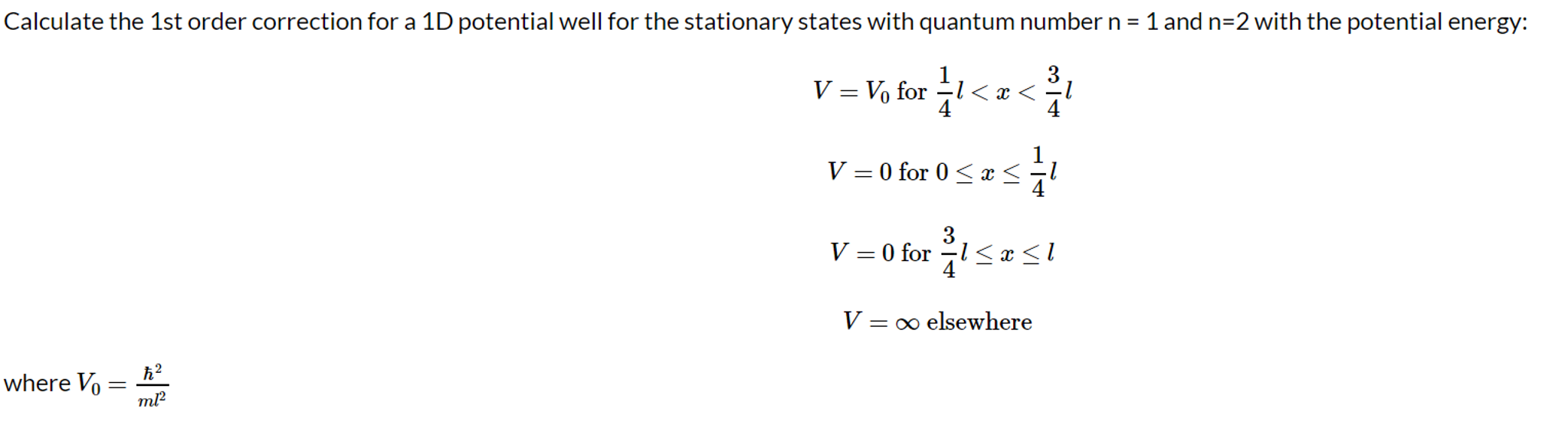Solved Calculate The 1st Order Correction For A 1d Potential