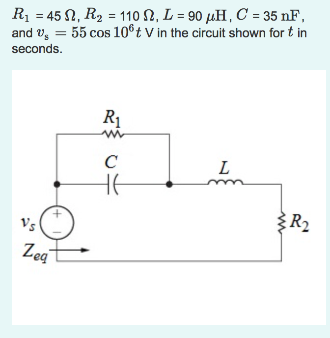 Solved A) Find the equivalent impedance Zeq seen by the | Chegg.com