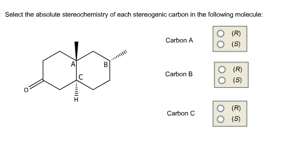 Solved Select the absolute stereochemistry of each | Chegg.com
