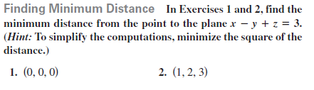 Solved Find the minimum distance from the point to the place | Chegg.com