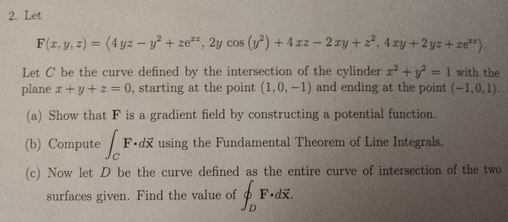 Solved Let F(x, y, z) = (4yz - y^2 + ze^xz, 2y cos (y^2) + | Chegg.com