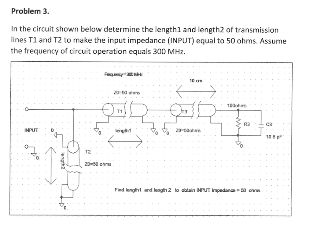 Solved In the circuit shown below determine the length 1and | Chegg.com