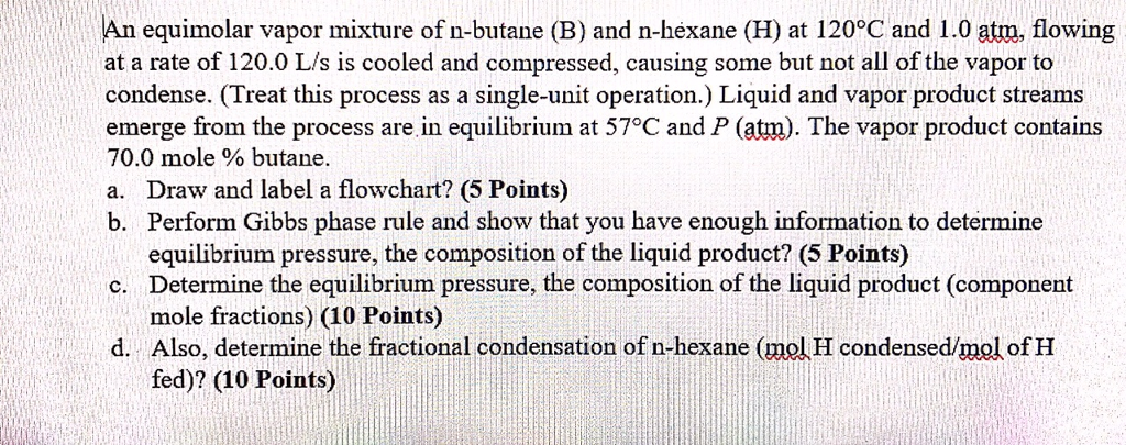 Solved An equimolar vapor mixture of n-butane (B) and | Chegg.com